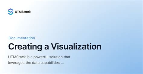 Creating A Visualization Documentation Fot Utmstack
