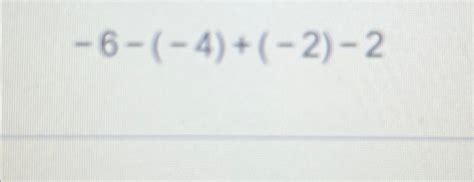 Solved 6 4 2 2 Chegg Com