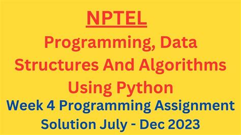 Nptel Programming Data Structure And Algorithms Using Python Week 4