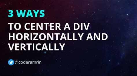 3 Ways To Center A Div Horizontally And Vertically