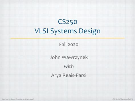 PDF CS250 VLSI Systems Designcs250 Fa20 Files Lec04 Rca2 PdfVLSI Systems Design Fall 2020 John