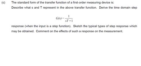 Solved The Standard Form Of The Transfer Function Of A