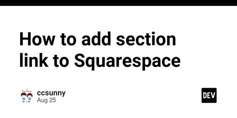 How To Add Section Link To Squarespace DEV Community