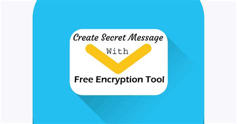 Ways To Create Secret Message With Offline OR Online Encryption Tool Whatvwant