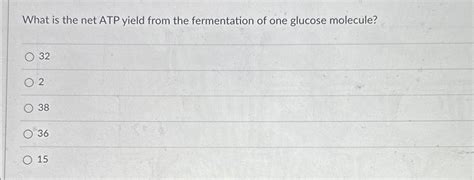 solved what is the net atp yield from the fermentation of