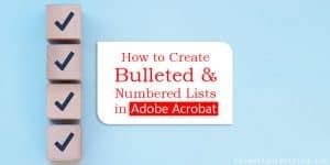 How To Create Bulleted And Numbered Lists In Adobe Acrobat PC Mac