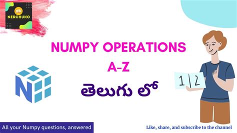 03 Numpy Operations In Telugu Nerchuko Youtube