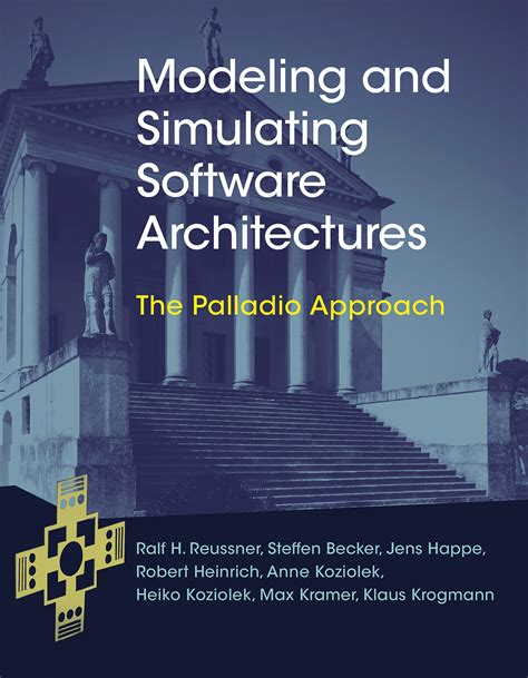 Modeling And Simulating Software Architectures By Ralf H Reussner Penguin Books Australia