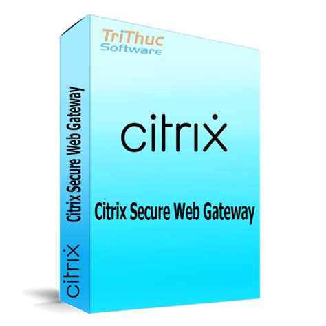 Citrix Secure Web Gateway Phân Phối Phần Mềm