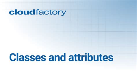 Classes And Attributes Ai Data Platform Docs