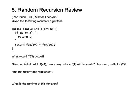 Solved 5 Random Recursion Review Recursion Dc Master