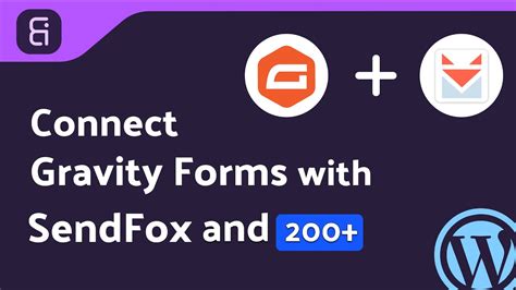 Integrating Gravity Forms With Sendfox Step By Step Tutorial Bit