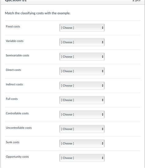 solved match the classifying costs with the