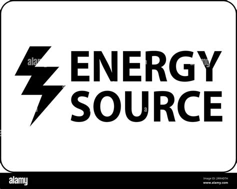 Warning Label Sign Energy Source Stock Vector Image And Art Alamy