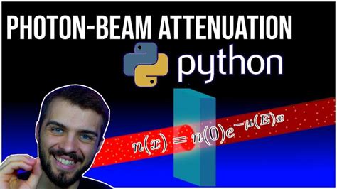 Photon Beam Attenuation In Python Programming Tutorial Python Programming Python