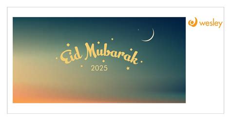 Eidmubarak Eid2025 Communitysupport Wesley
