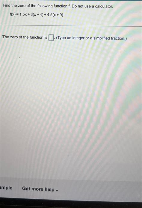 Solved Find The Zero Of The Following Function F ﻿do Not