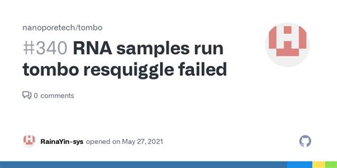 RNA Samples Run Tombo Resquiggle Failed Issue Nanoporetech Tombo GitHub