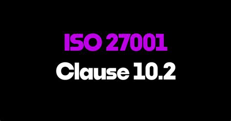 Iso 27001 Clause 10 2 Nonconformity And Corrective Action Iso27001 Com