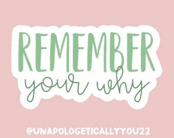 Remember Why Sticker Etsy