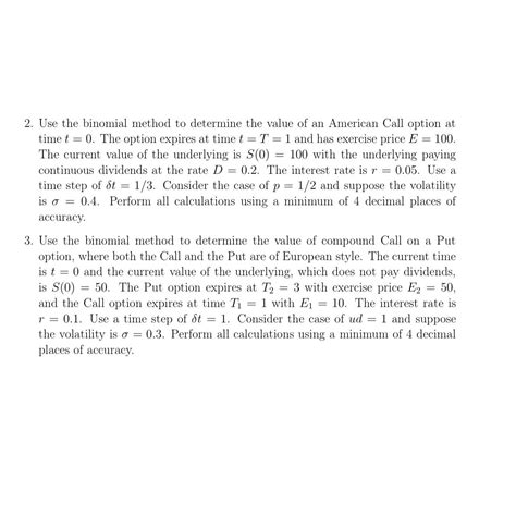 Solved Use The Binomial Method To Determine The Value Of An