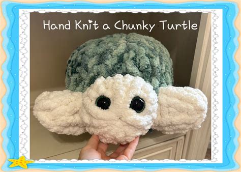 Hand Knit A Chunky Turtle Turtle Plushie Finger Knit Plushie