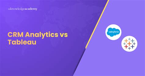 Crm Analytics Vs Tableau A Detailed Comparison