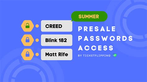 Presale Codes And Presale Passwords Access Ticket Flipping