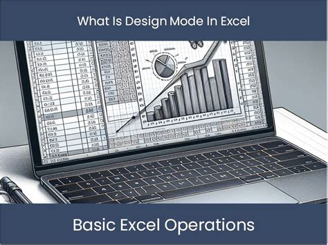 Excel Tutorial What Is Design Mode In Excel