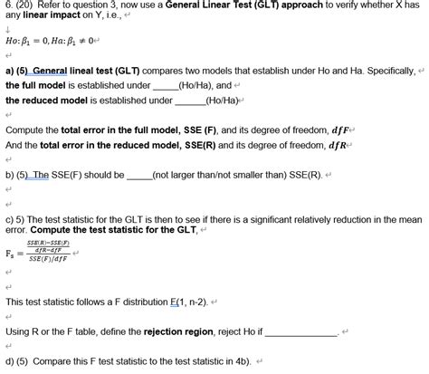 Solved 6 20 Refer To Question 3 Now Use A General Linear Chegg Com