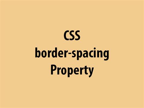 CSS Border Spacing Property Lena Design