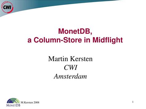 Ppt Monetdb A Column Store In Midflight Powerpoint Presentation Free Download Id4759056