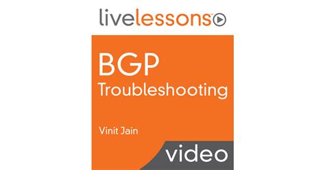 72 Troubleshooting Bgp Best Path Selection Bgp Troubleshooting Livelessons Video