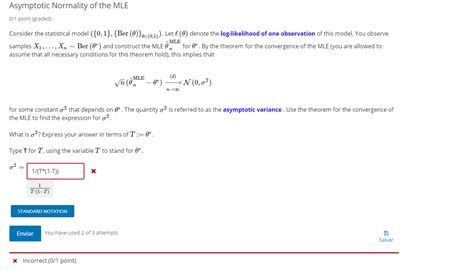 Solved Asymptotic Normality Of The Mle 0 1 Point Graded