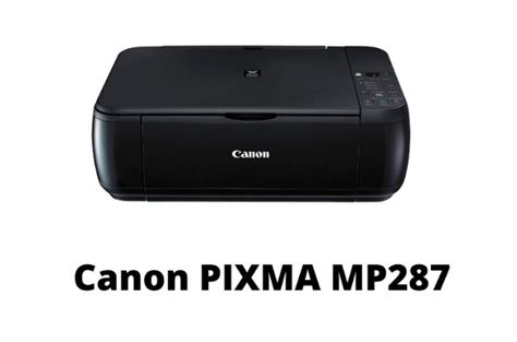 Printer Canon Mp287 Spesifikasi Kelebihan Kekurangan Dan