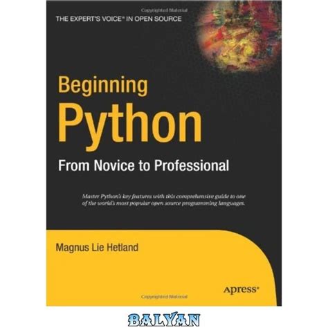 خرید و قیمت دانلود کتاب Beginning Python From Novice To Professional Beginning From Novice To