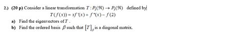 Solved P Consider A Linear Transformation Chegg