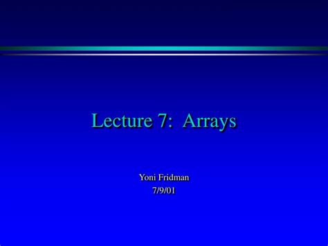 Ppt Lecture 7 Arrays Powerpoint Presentation Free Download Id5124955
