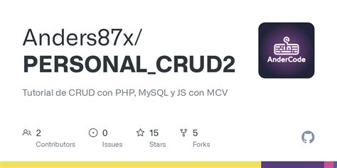 GitHub Anders X PERSONAL CRUD Tutorial De CRUD Con PHP MySQL Y JS Con MCV