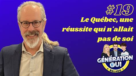 19 Frédéric Lapointe Le Québec Une Réussite Qui Nallait Pas De Soi Youtube