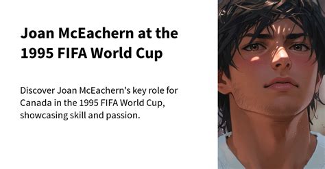 Joan Mceachern At The 1995 Fifa World Cup