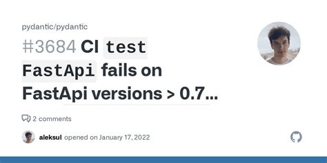 Ci `test Fastapi` Fails On Fastapi Versions 0701 With `interrupted 3 Errors During