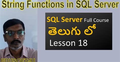 String Functions In Sql Server Ms Sql Server Complete Course In Telugu