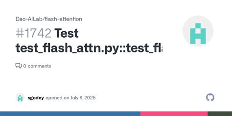 Test Test Flash Attn Py Test Flash Attn Output Issue Dao AILab Flash Attention GitHub