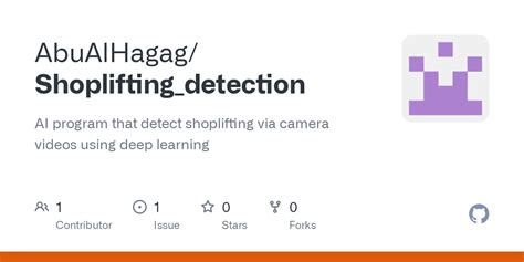 Github Abualhagag Shoplifting Detection Ai Program That Detect Shoplifting Via Camera Videos