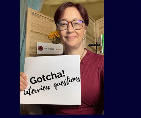 Gotcha Handling Difficult Interview Questions Denver Career Catalyst