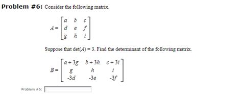Solved Problem 6 Consider The Following Matrix Suppose Chegg Com