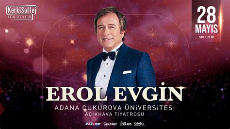 Erol Evgin Adana Çukurova Üniversitesi Açıkhava Tiyatrosu Kral Müzik