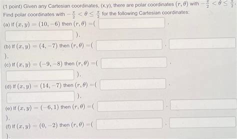 solved 1 point given any cartesian coordinates x y