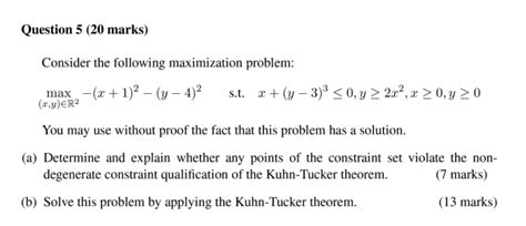 Solved Consider the following maximization problem: | Chegg.com